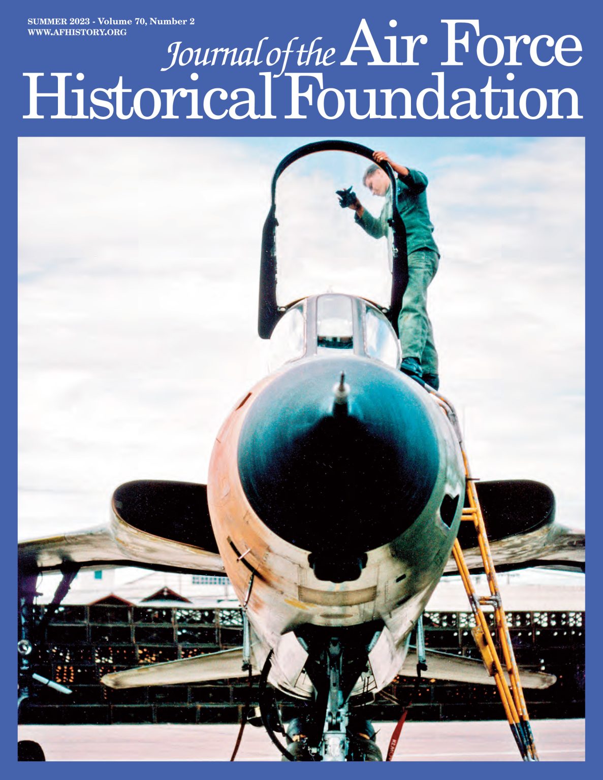 The Journal of the AFHF - Air Force Historical Foundation