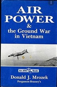 Donald J. Mrozek - Air Force Historical Foundation
