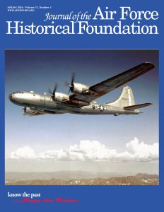 The Journal of the Air Force Historical Foundation Spring 2024 - Air ...