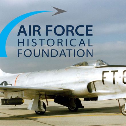 AFHF Official Podcast - Air Force Historical Foundation